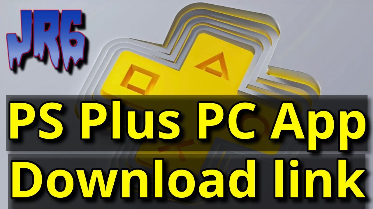 Link ; PC App ; Download ; PS Plus Premium - YouTube