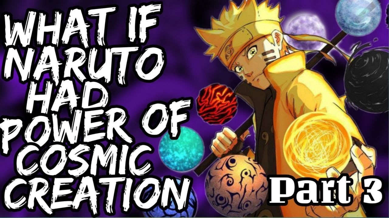 What if Naruto had Power of Cosmic Control? | Part 3 - YouTube