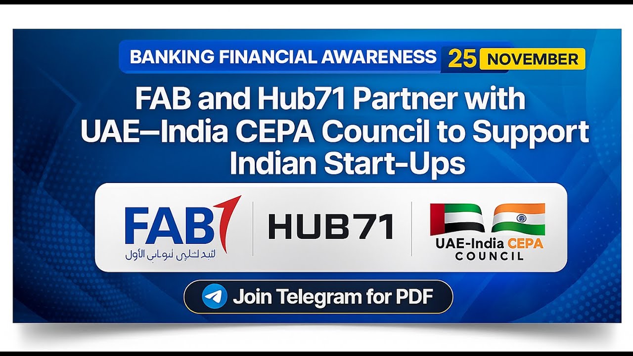 FAB and Hub71 Partner with UAE–India CEPA Council to Support Indian ...