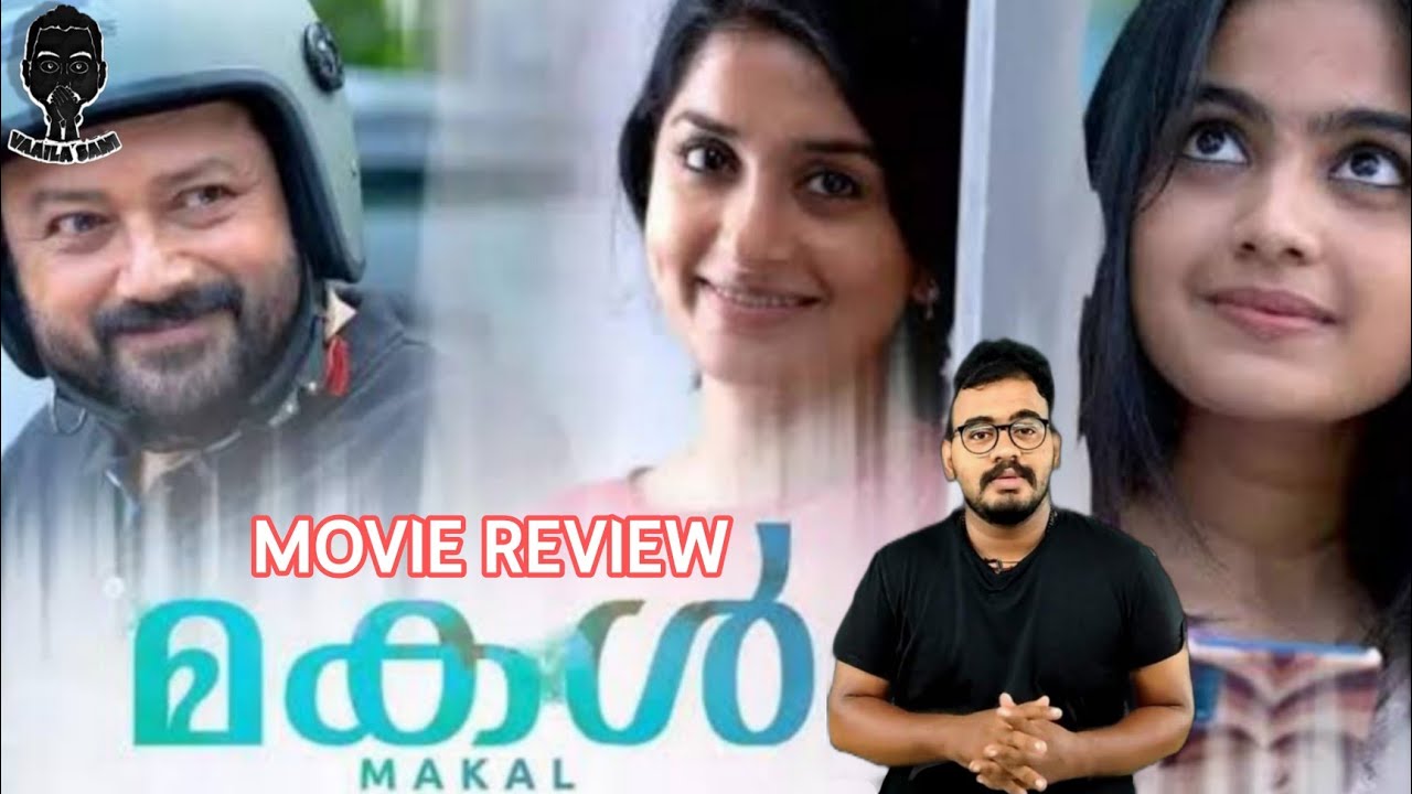 MAKAL | MALAYALAM MOVIE | TAMIL REVIEW | Vaaila Sani - YouTube
