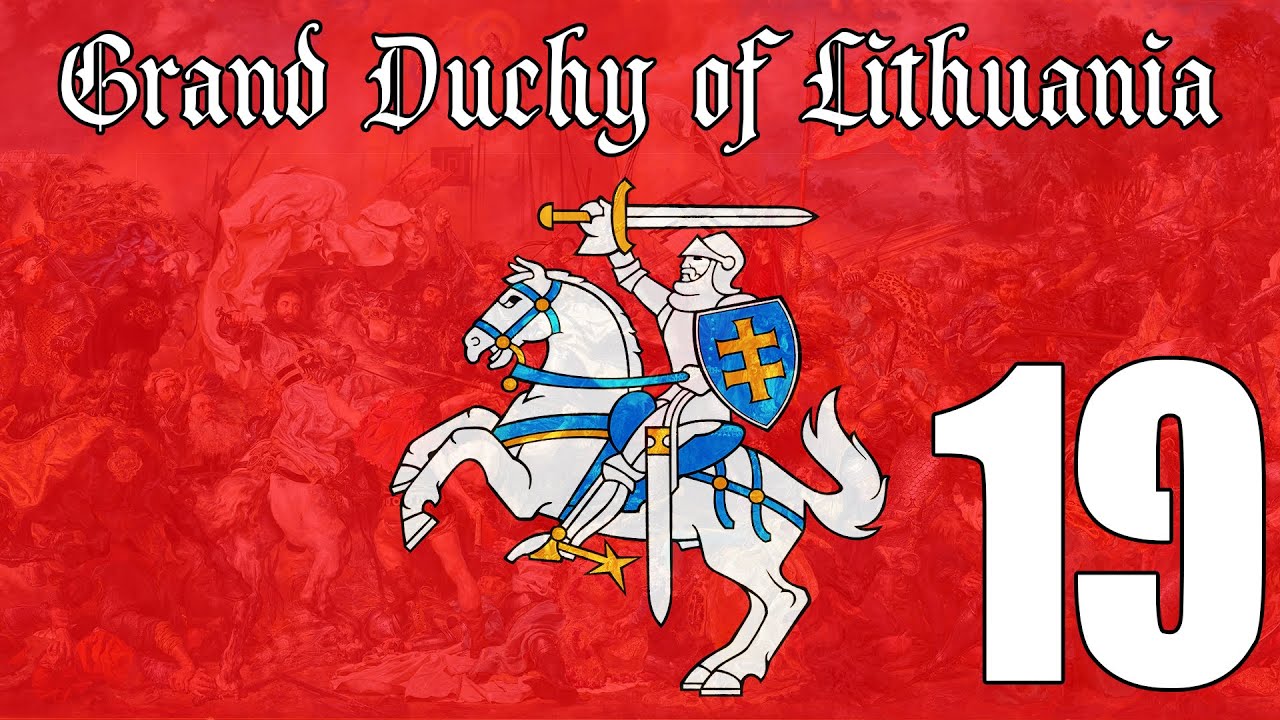 Europa Universalis IV - Lithuania 19 "Dreams of a New World" - YouTube