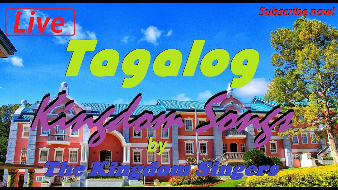 (Live Streaming) Tagalog Kingdom Songs by The Kingdom Musicians - YouTube