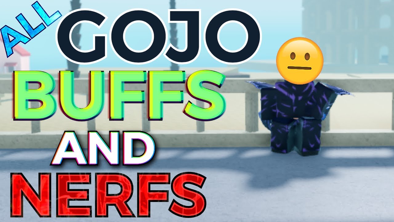 [AUT] ALL Gojo BUFFS And NERFS - YouTube