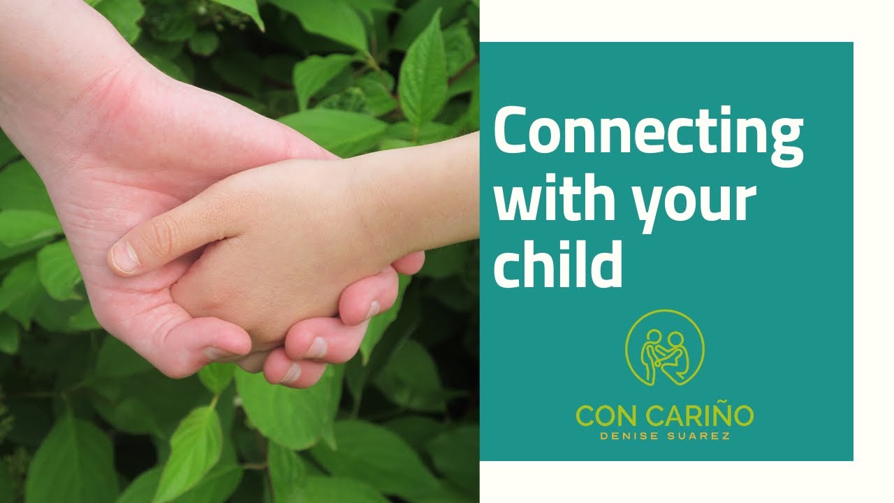 Connecting with Your Child - YouTube