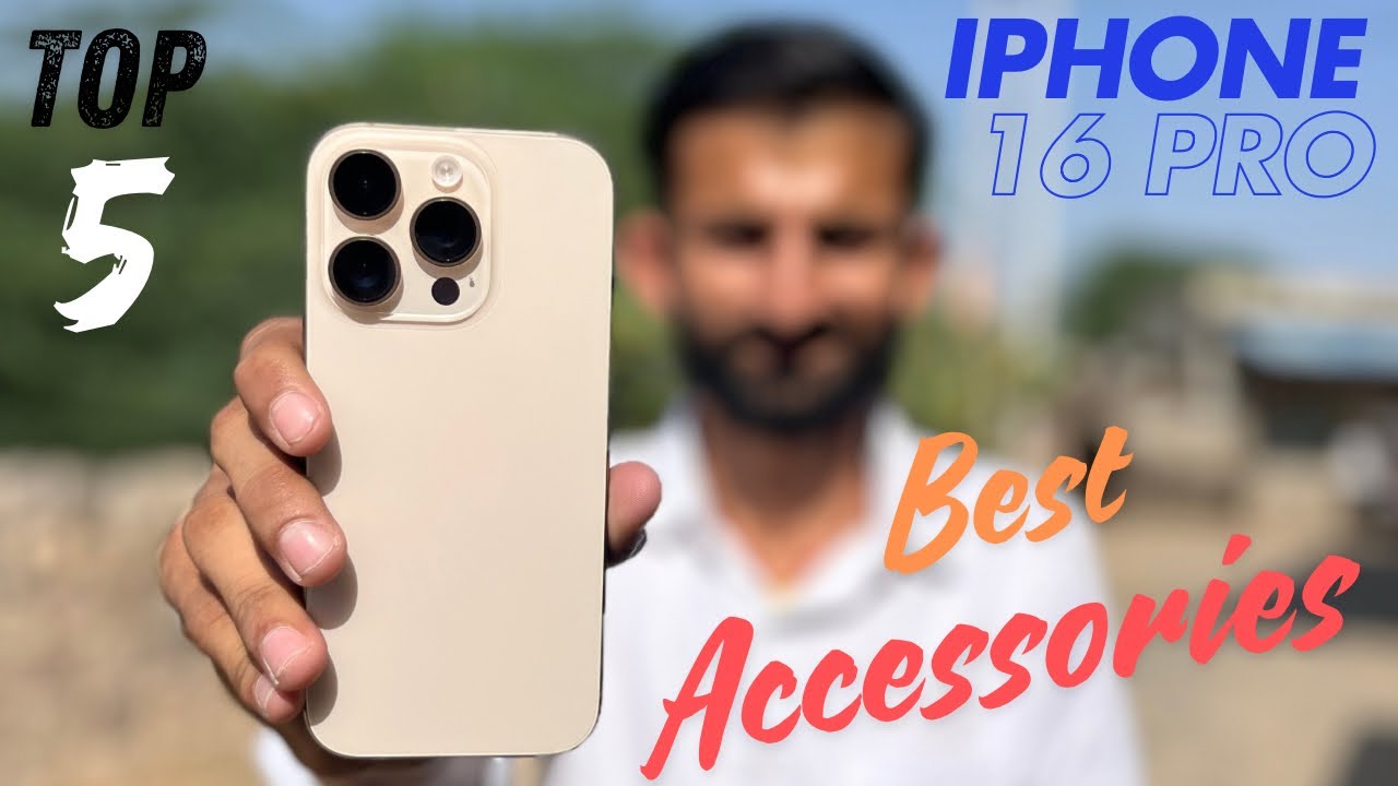 Top 5 Best Accessories For iPhone 16 Pro - YouTube