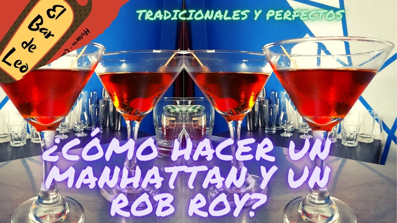 🥃¿Cómo HACER un MANHATTAN? 🥃¿Cómo hacer el ROB ROY? MANHATTAN PERFECTO ...