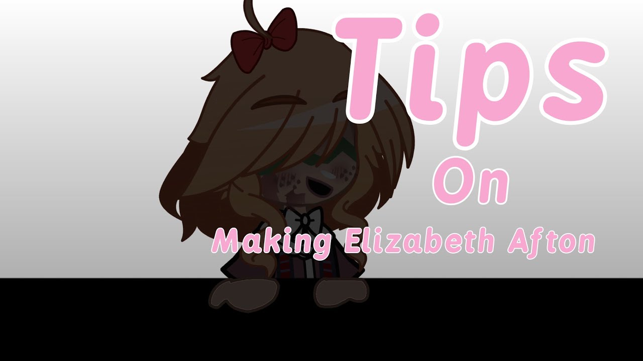 Tips On Making Elizabeth Afton || Gacha Club - YouTube