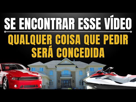 SE ENCONTRAR ESSE VÍDEO - QUALQUER COISA QUE PEDIR SERÁ CONCEDIDA - YouTube