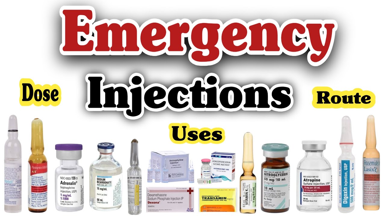 Emergency Injections | Emergency Medicine | Emergency Injection List ...