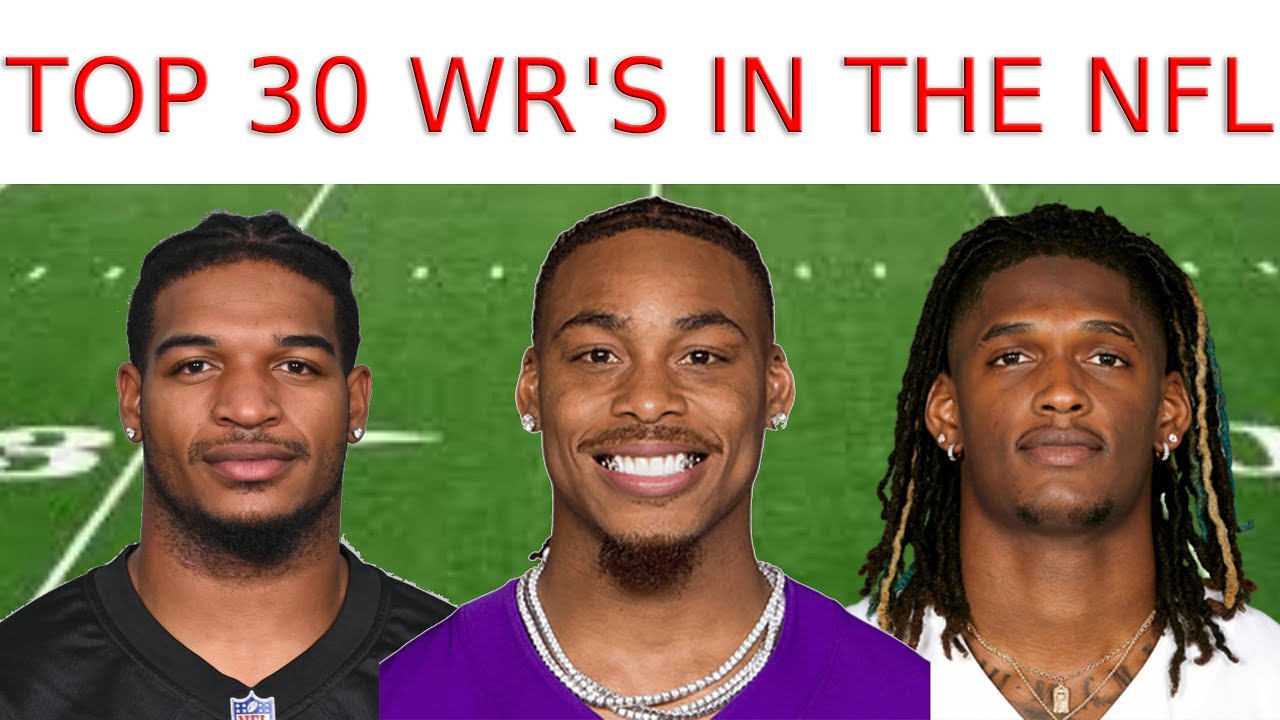 Ranking the TOP 30 WR's in the NFL right now!!!! - YouTube