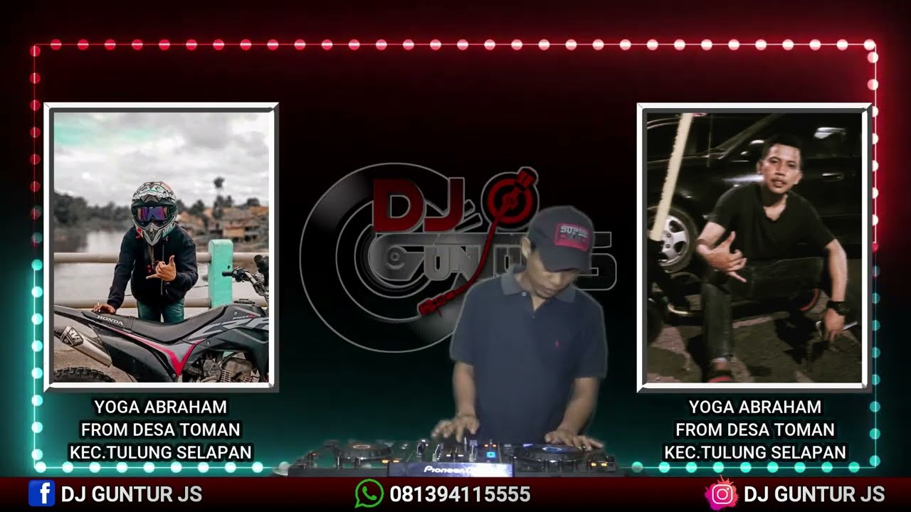 DJ TIADA MENDUNG HUJANPUN TURUN SPECIAL REQ YOGA ABRAHAM FROM DESA TOMAN - DJ GUNTUR JS - YouTube