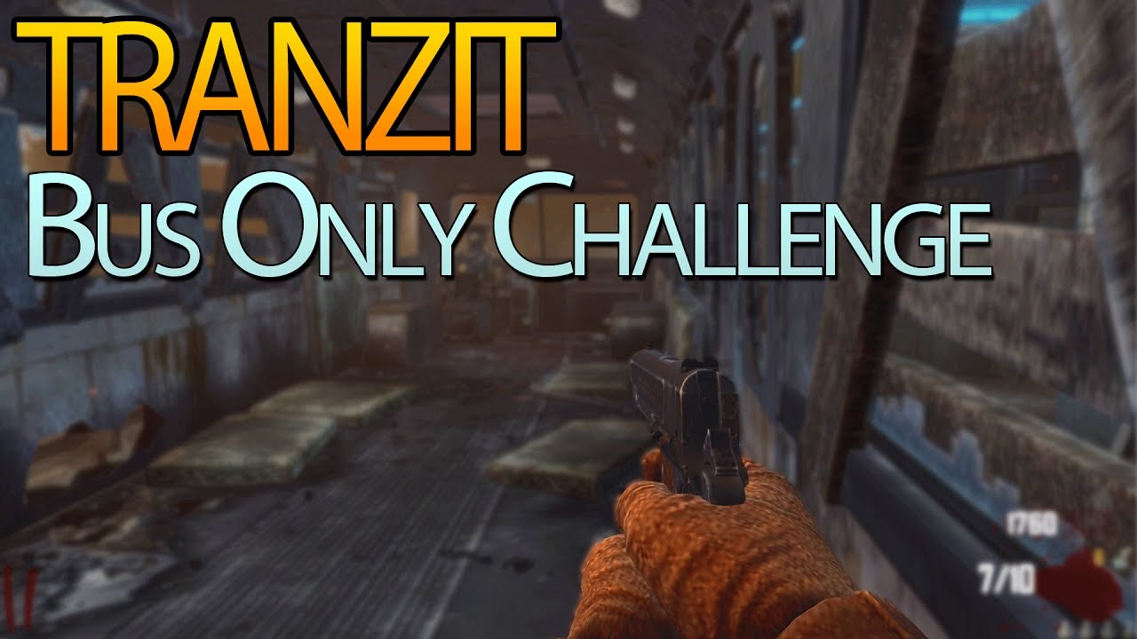 TranZit: Bus Only Challenge! | Black Ops 2 Zombies - YouTube
