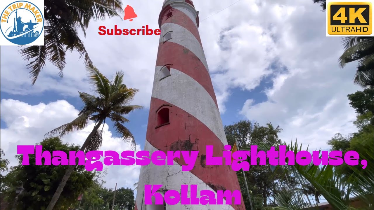 Thangassery Lighthouse, Kollam - YouTube