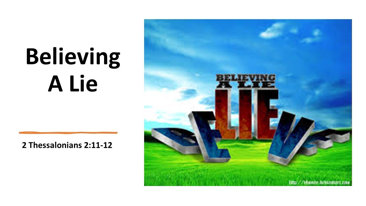 Believing A Lie - YouTube