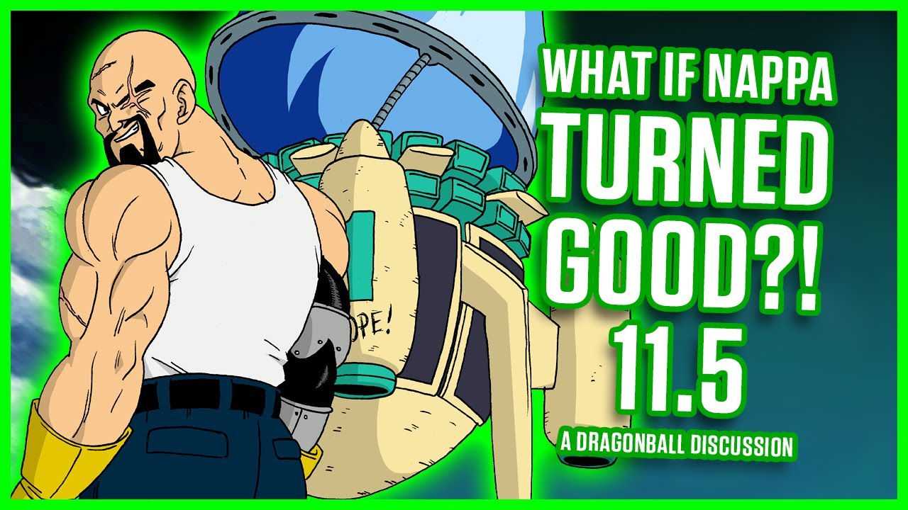 WHAT IF Nappa Turned Good? Part 11.5 - YouTube