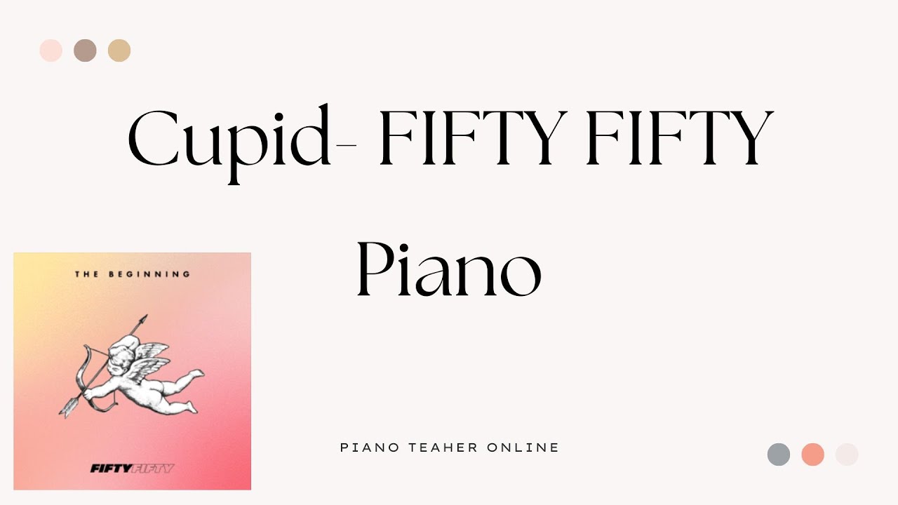 Cupid - FIFTY FIFTY Easy Piano FRE SHEET - YouTube