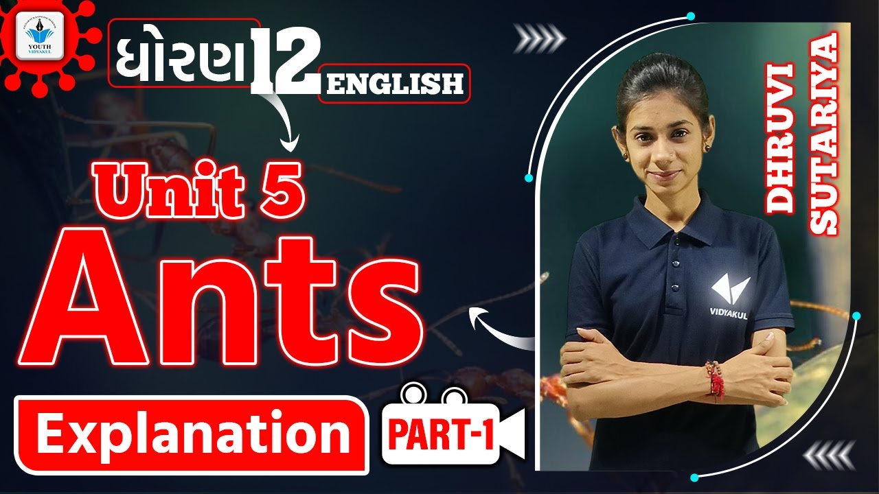 std 12 english |unit-5 - ants|L-1 | Dhruvi Sutariya - YouTube