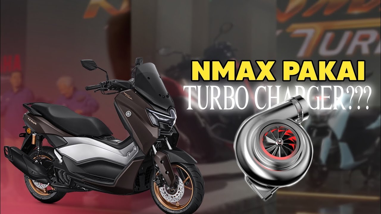NMAX PAKAI TURBO CHARGER ??? | NMax Turbo Versi Terbaru 2024 - YouTube