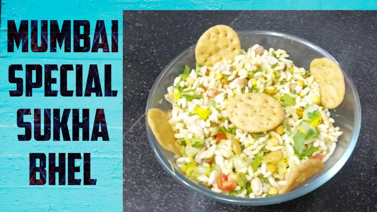 Mumbai's special sukha bhel | easy & tasty khatta tikha sukha bhel ghar ...