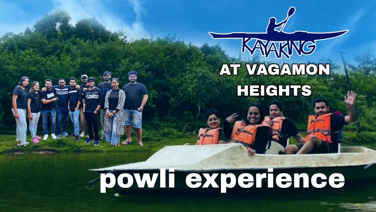 Vagamon Heights -Vlog 6 || Exciting Kayaking experience || Travel vlog ...