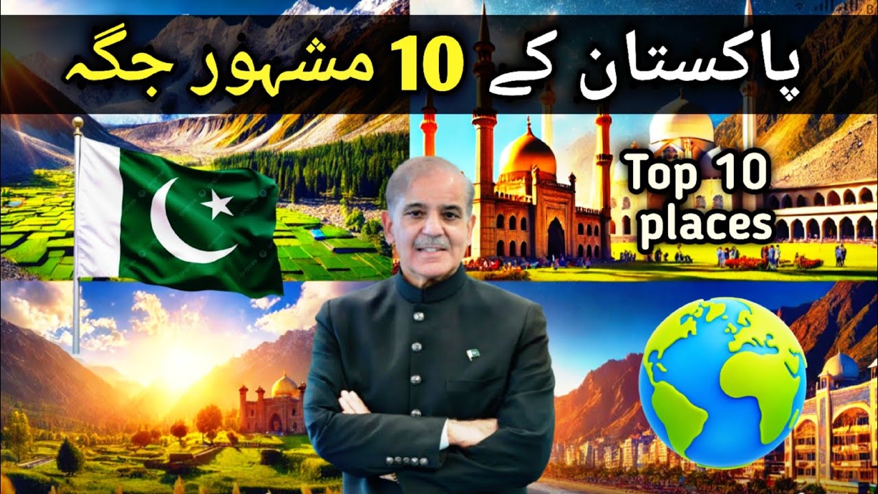 Top 10 Most Beautiful and Famous Places in Pakistan | Travel Pakistan ...