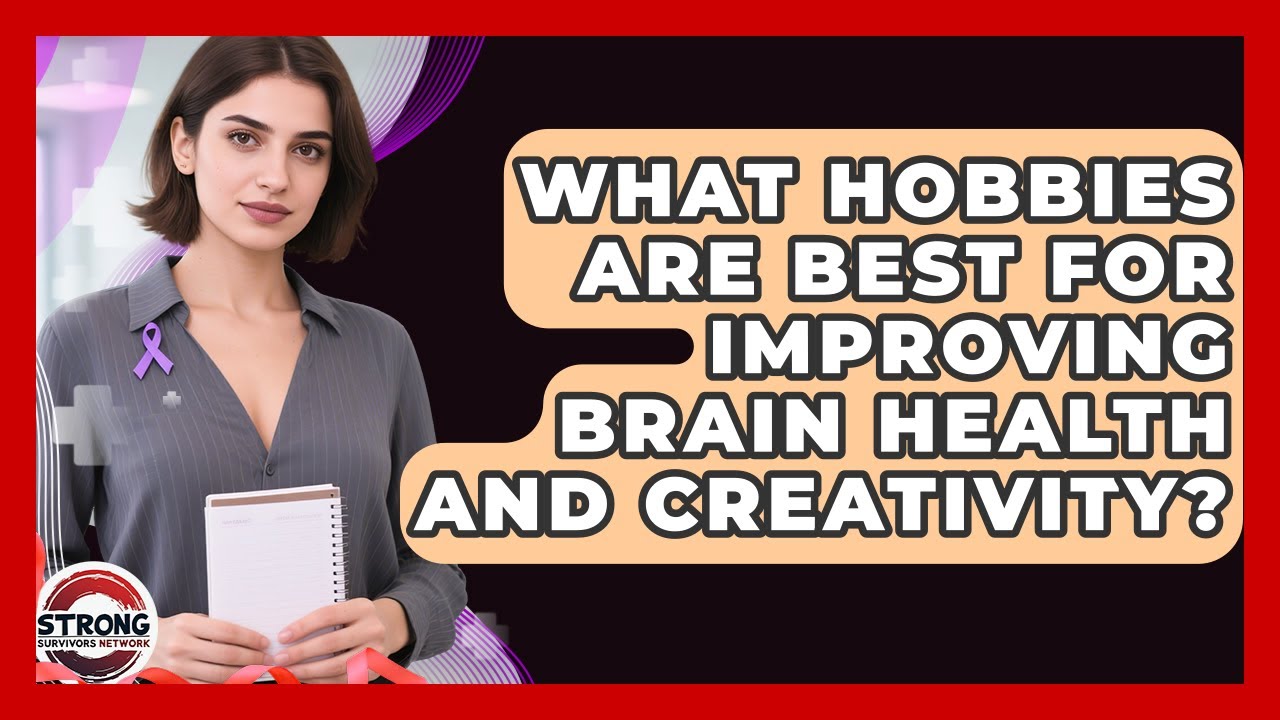 What Hobbies Are Best For Improving Brain Health And Creativity ...