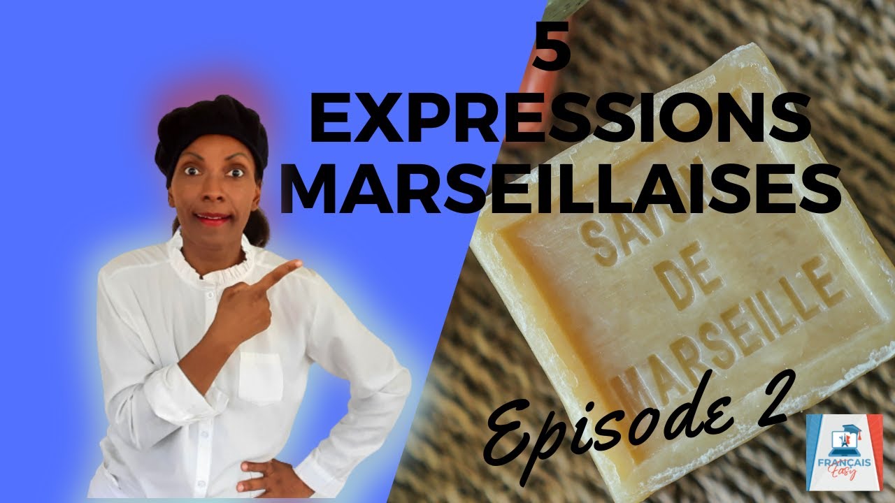 🇫🇷 Expression de Marseille Episode #2 - YouTube