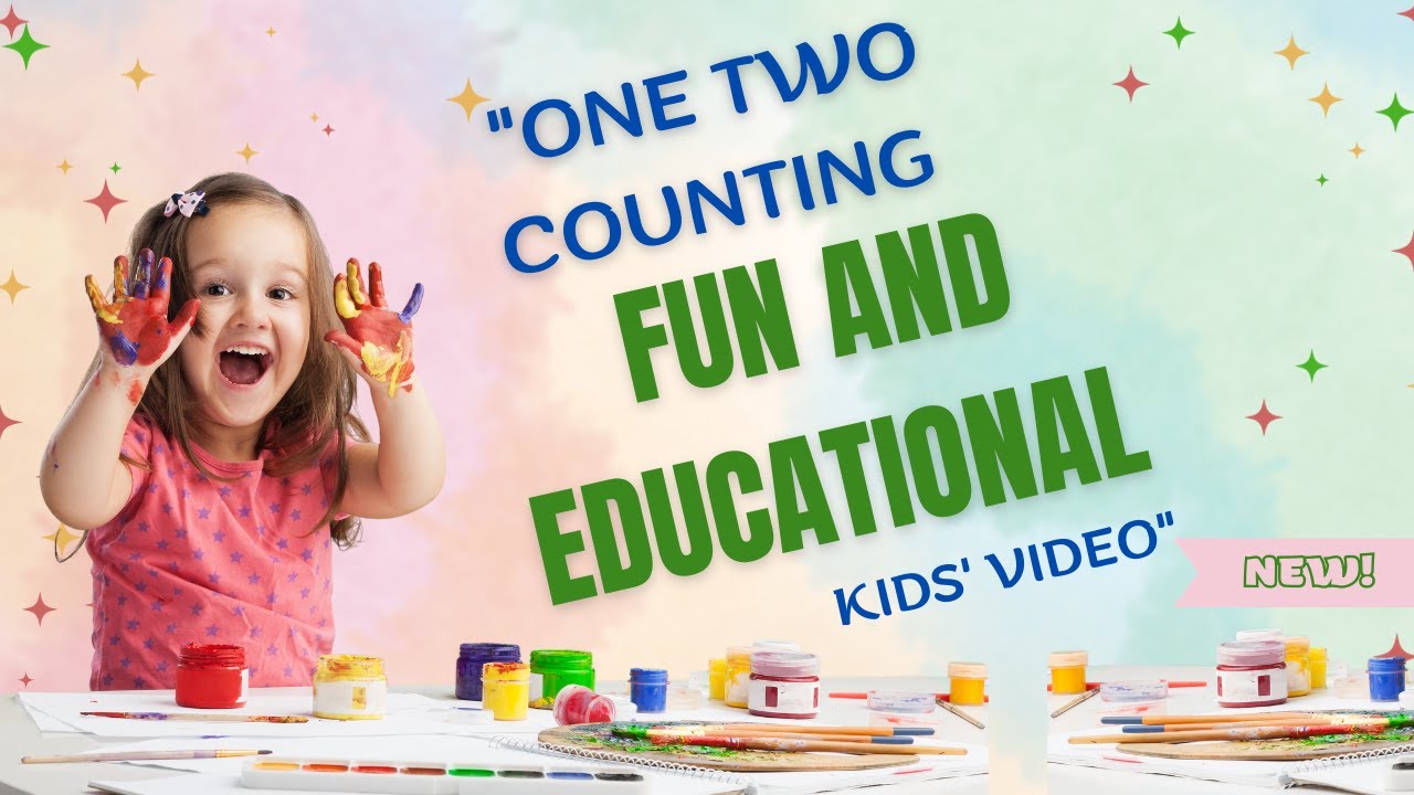 "One Two Counting: Fun and Educational Kids' Video" - YouTube