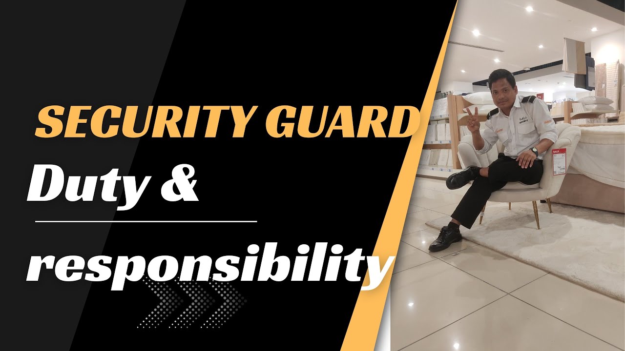 Security guard's duty and responsibility in Dubai UAE./ What is the ...