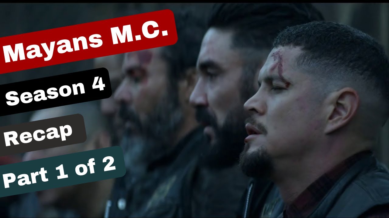 Mayans M.C. Season 4 Recap (Part 1 of 2) - YouTube