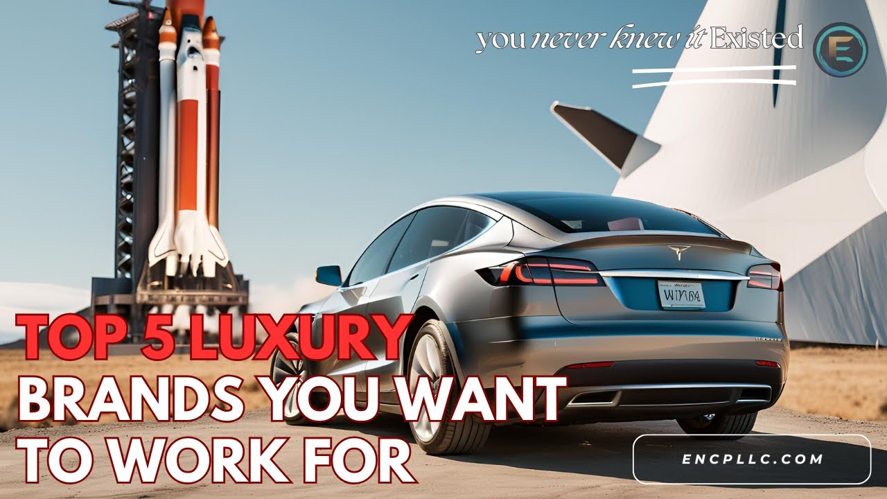 Step into Luxury: Top 5 Luxury Brands You Want To Work For - YouTube