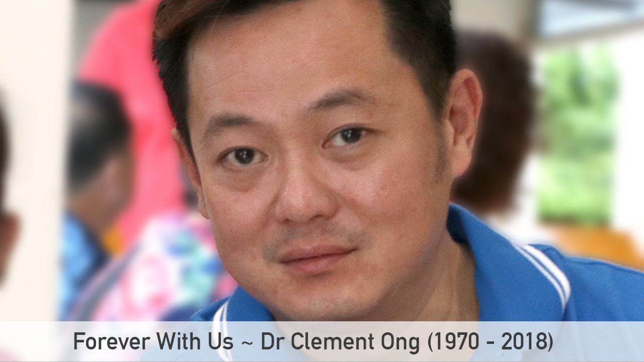 Dr Clement Ong (1970 - 2018) - Beloved husband, son, brother, uncle ...