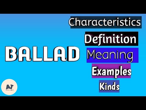 What is ballad | characteristics of ballad | Ballad in Literature - YouTube