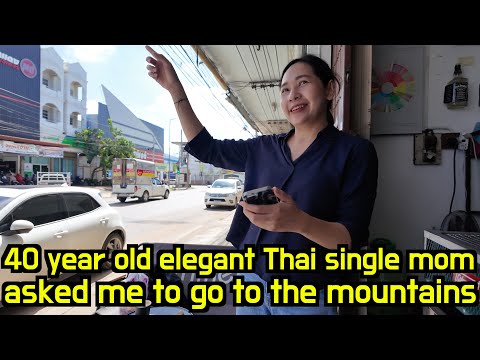 A 40 year old elegant Thai single mom asked me to go to the mountains