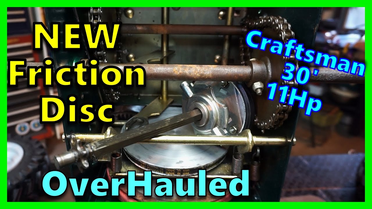 Doesn't Move~NEW FRICTION DISC & Adjustments / 22 Year Old - Craftsman ...