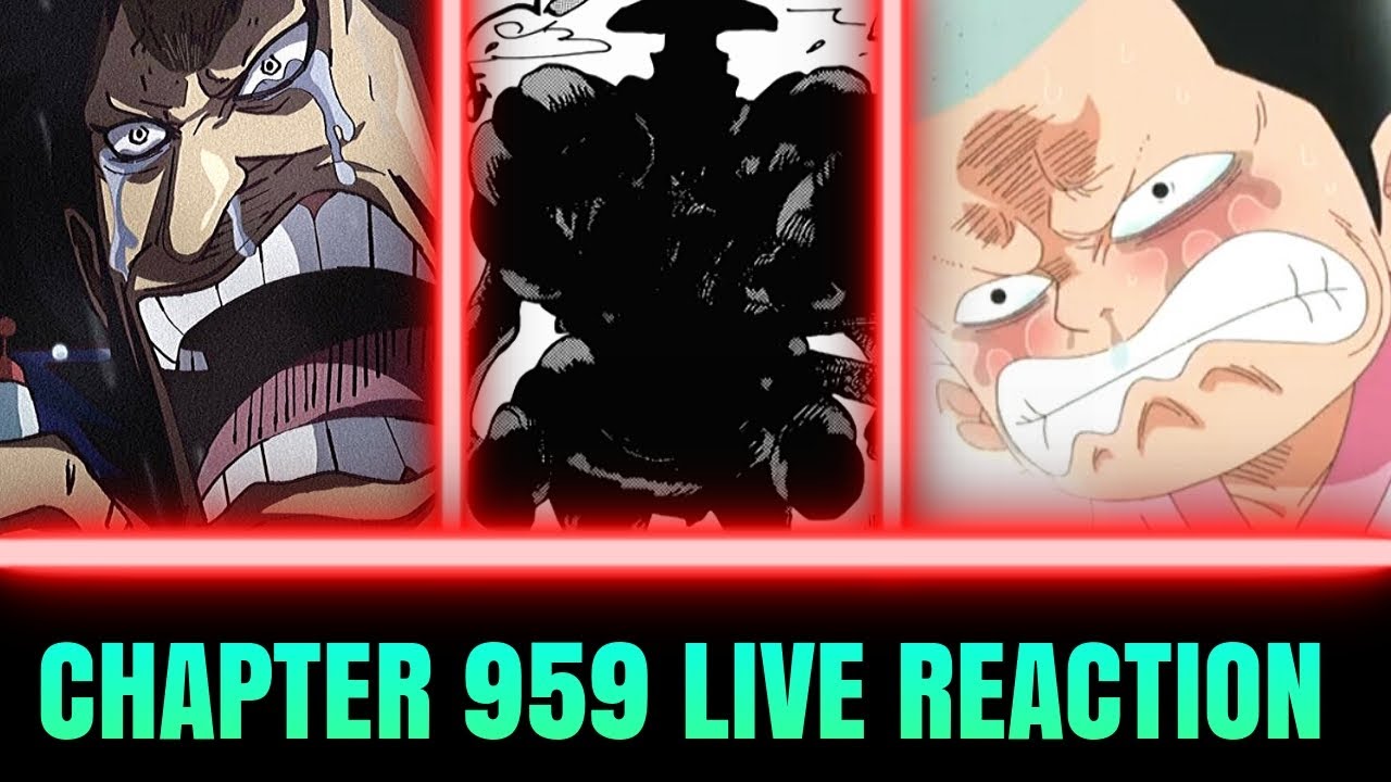 One Piece Chapter 959 LIVE REACTION! - YouTube