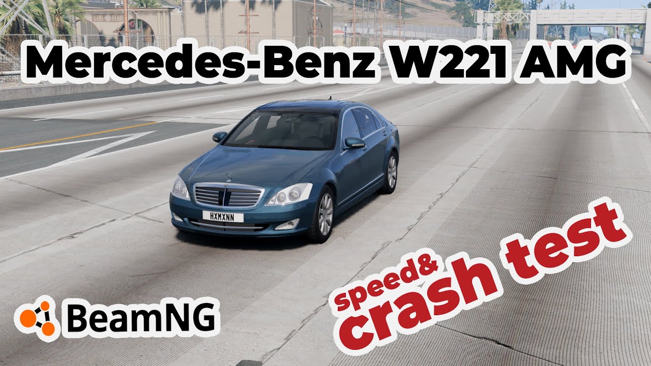 BeamNG.Drive – Mercedes-Benz W221 AMG Speed&Crash Test - YouTube