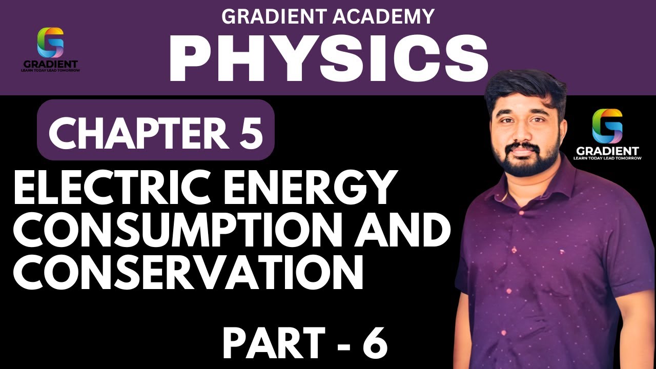 Electric energy consumption and conservation |physics chapter 5|part6 ...