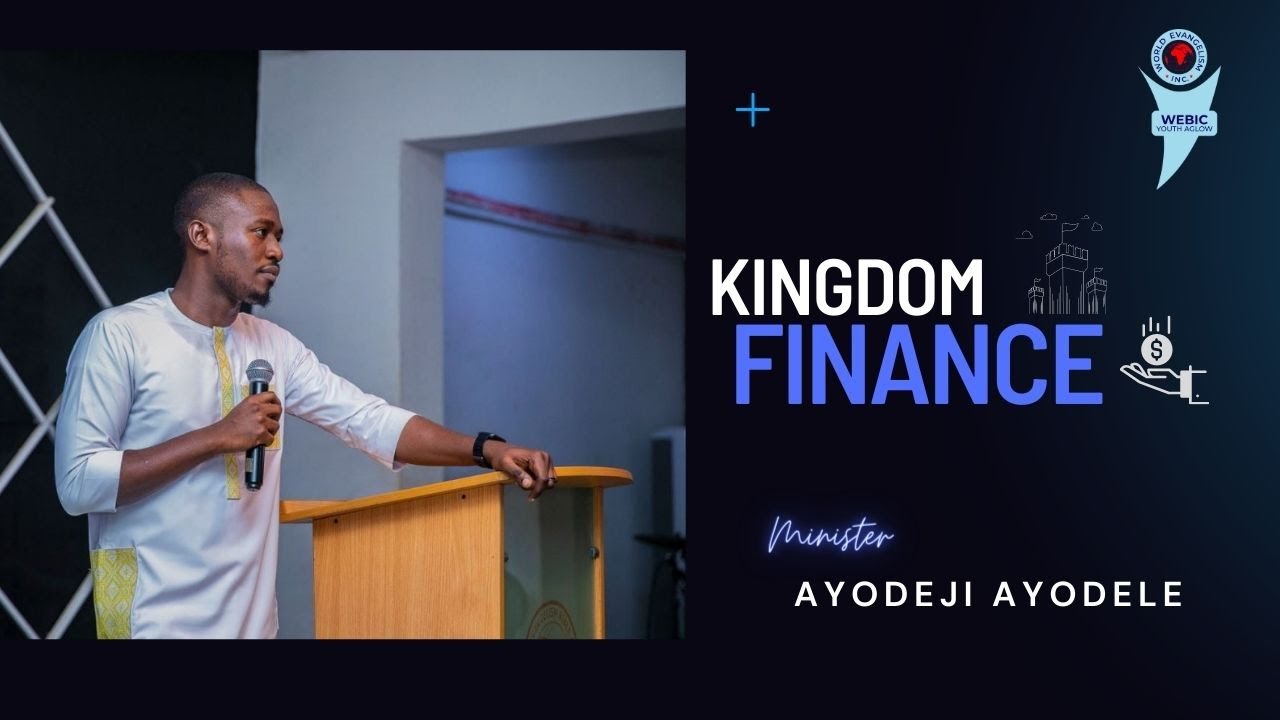 KINGDOM FINANCE || Minister Ayodeji Ayodele - YouTube