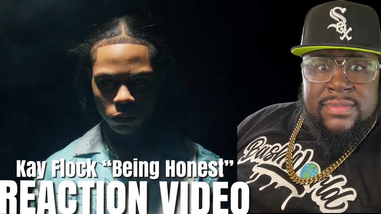 Kay Flock - Being Honest (shot by RingRing Visuals) REACTION ...