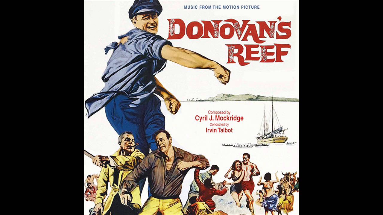 Donovan's Reef | Soundtrack Suite (Cyril J. Mockridge) - YouTube