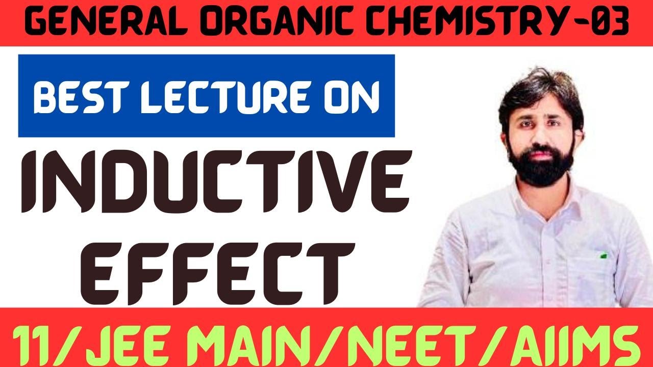 GOC-03 | Class 11 | Inductive effect | Resonance | Electromeric ...