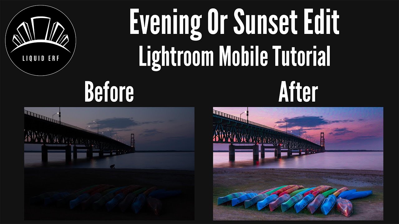 How To Edit An Evening Or Sunset Photo Lightroom Mobile Tutorial