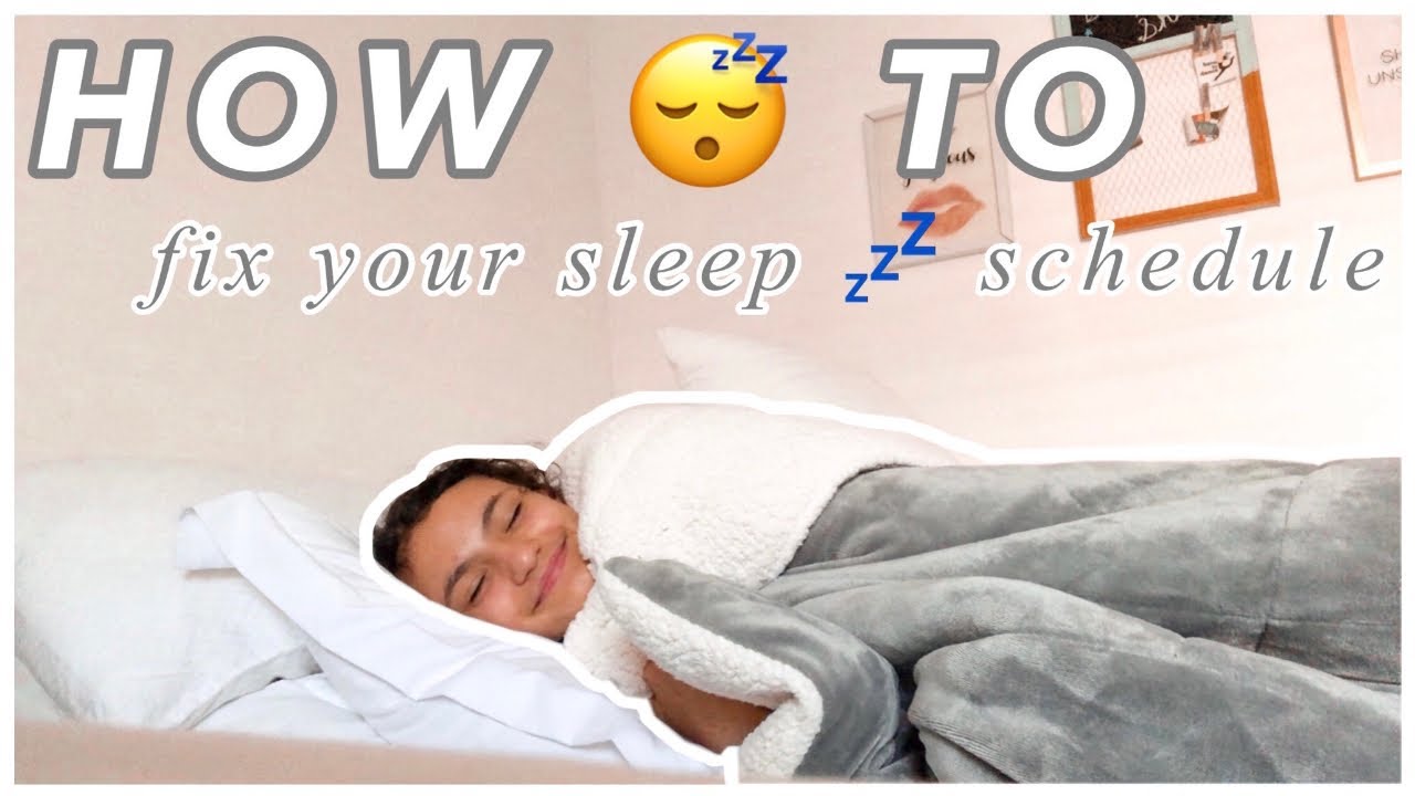 HOW TO FIX YOUR SLEEP SCHEDULE (sleep better at night) - YouTube
