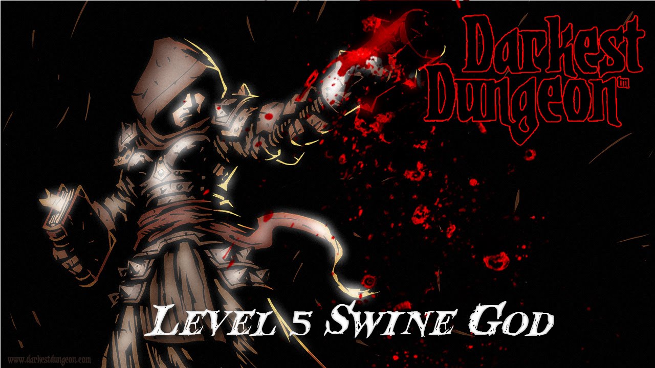 Darkest Dungeon: Flawless Level 5 Swine God Dungeon - YouTube