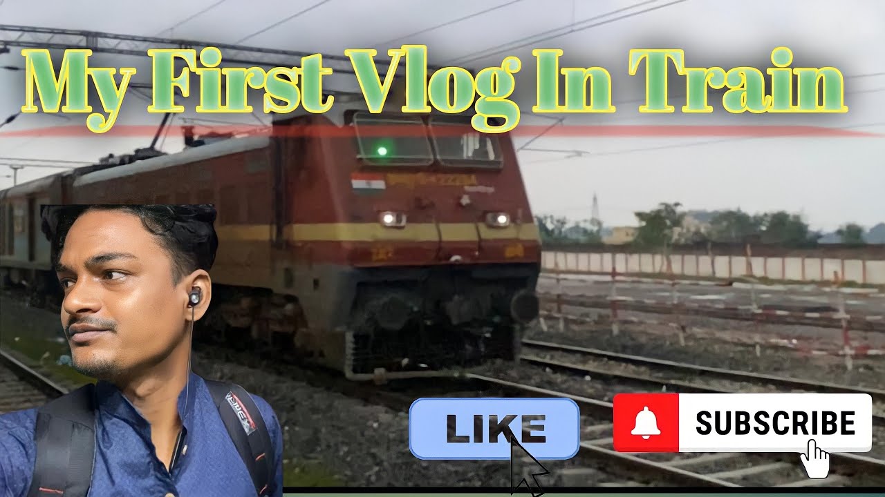 My Frist Vlog In Train My Frist Vlog 🚊 #FristVlogInTrain - YouTube
