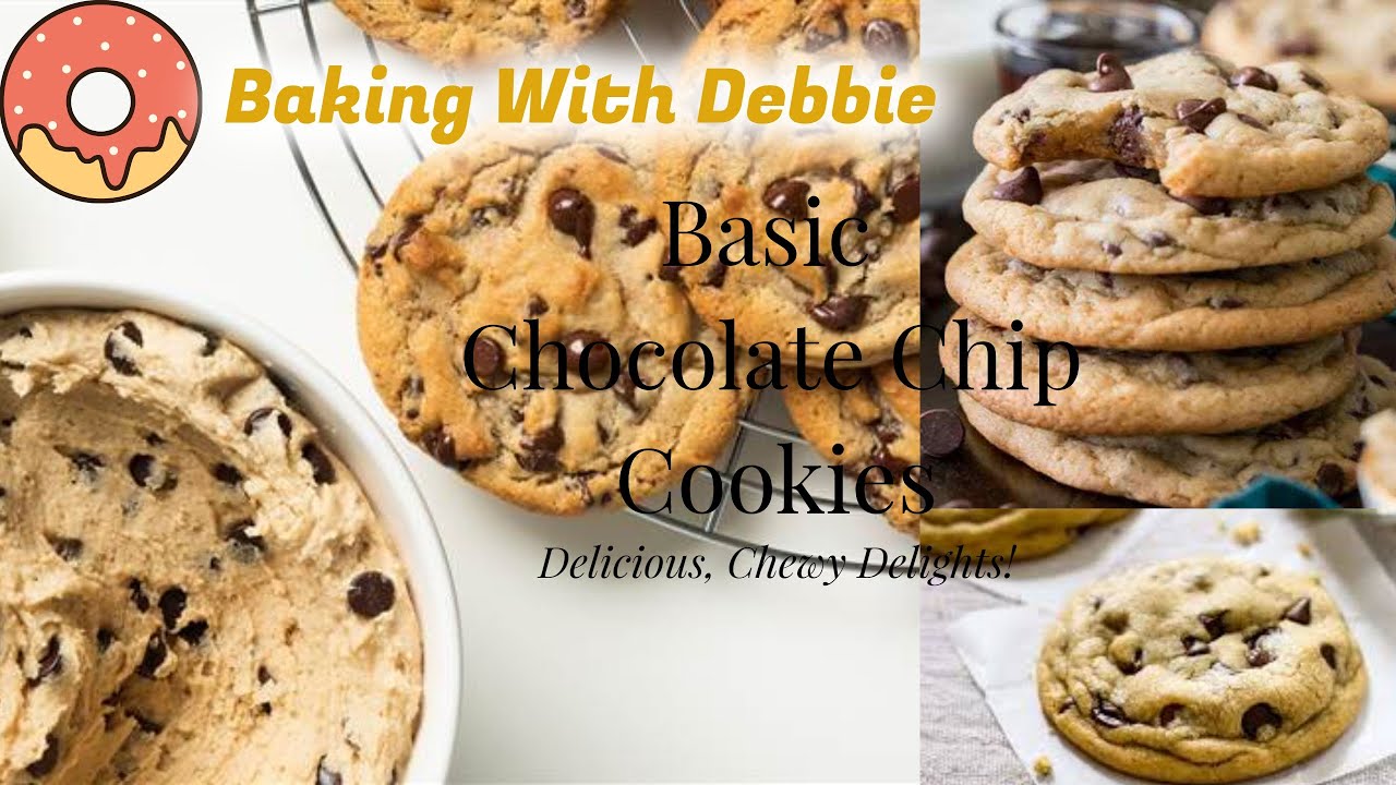 Basic Chocolate Chip Cookies // Chewy, Gooey, Delicious - YouTube