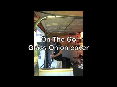 On The Go Glass Onion Beatles Cover Doug Barnaby & Chad Catalano - YouTube
