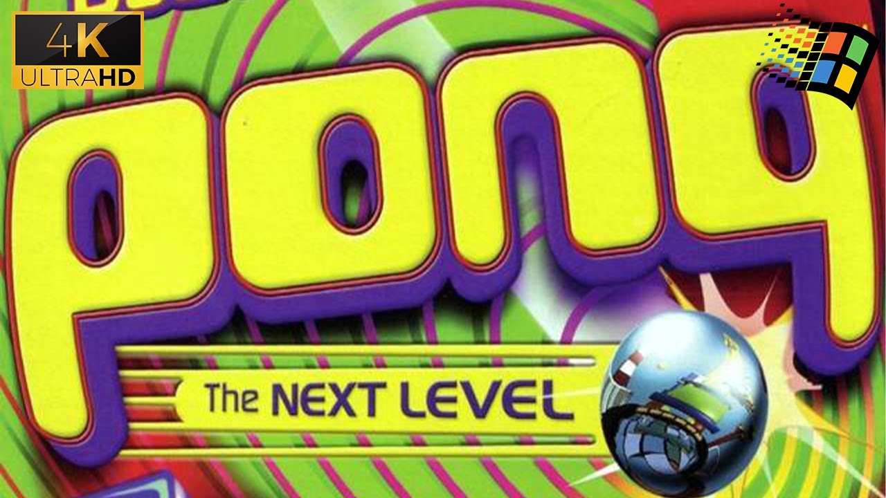 PC First Look [076] | Pong: The Next Level (1999) | 4K60ᶠᵖˢ | Win 10/11 ...