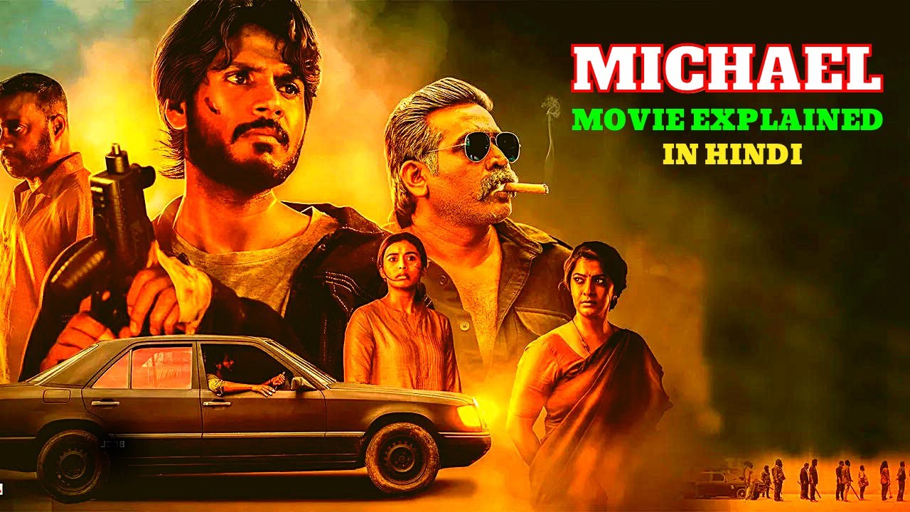 Michael 2023 Movie Explained In Hindi | New South Movie Summarized In ...